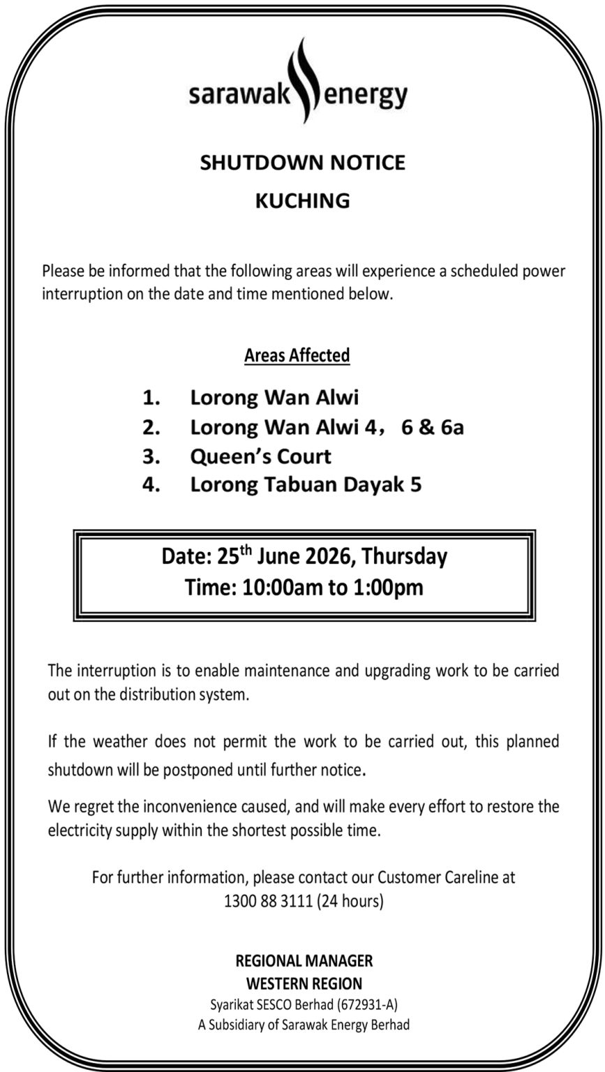 SESCO KUCHING SHUTDOWN NOTICE (WAN ALWI) | Sarawak Tribune
